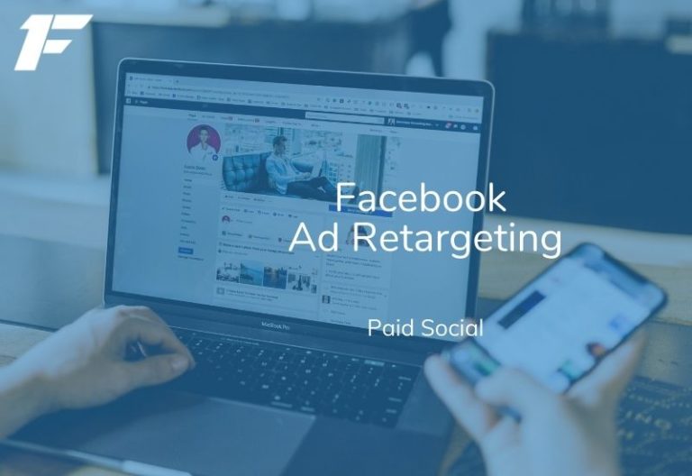 Facebook Ad Retargeting - 1st Faction